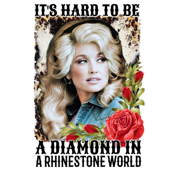 Diamond in a Rhinestone World Dolly Parton DTF Transfer - SandB's Tees