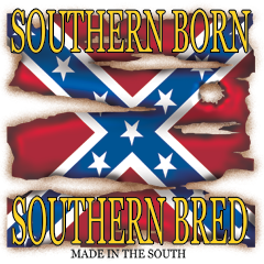 Southern Born, Southern Bred. Made In The South. - SandB's Tees