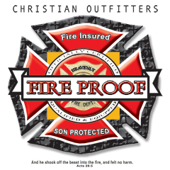 Christian Outfitters. Fire Insured. Son Protected. Fireproof ...